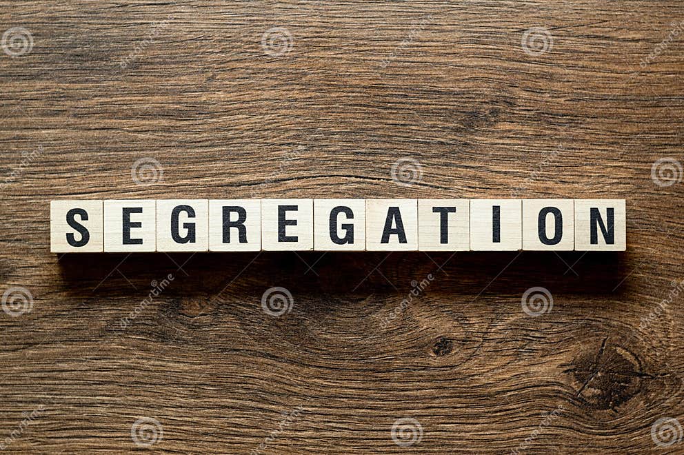 Segregation - Word Concept on Cubes Stock Image - Image of equality ...