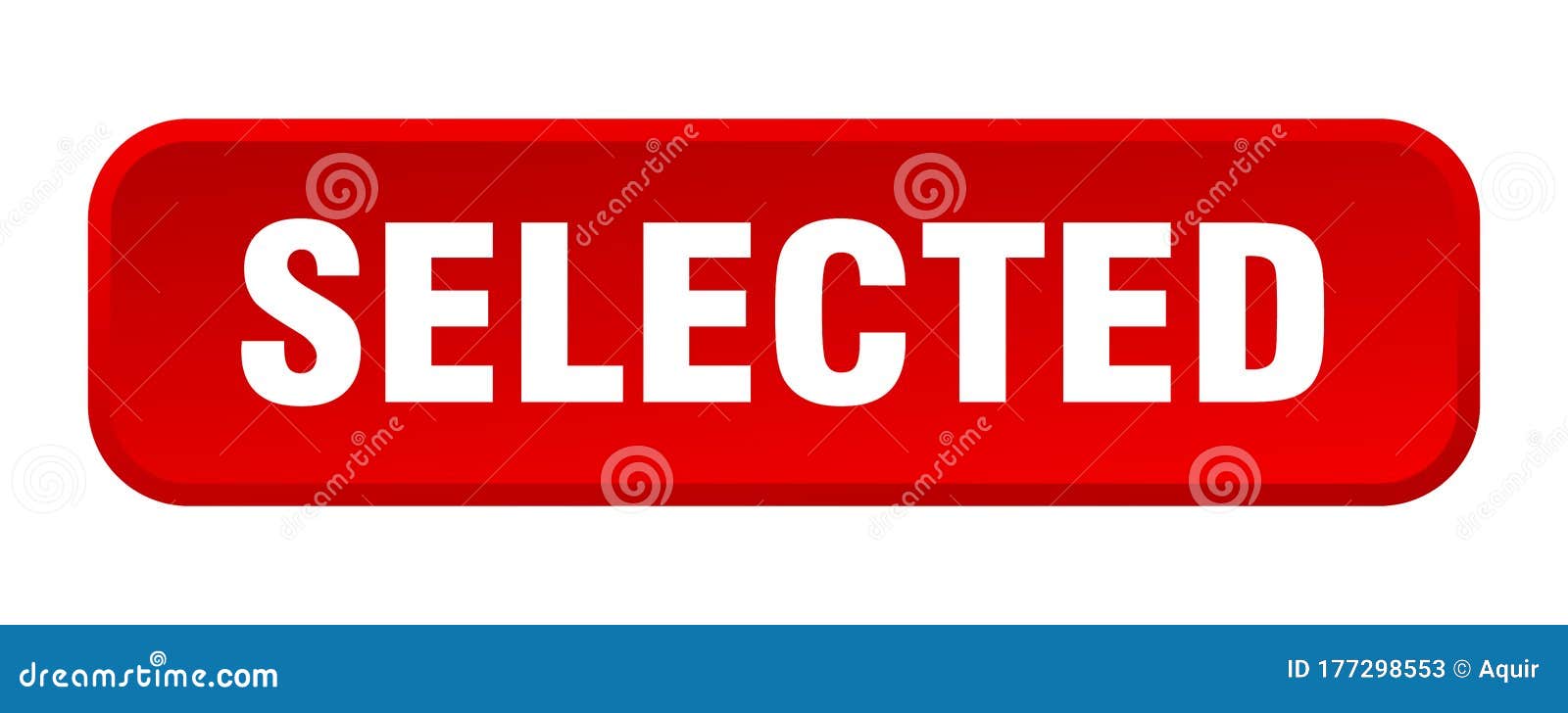 Selected Button. Selected Square 3d Push Button Stock Vector ...