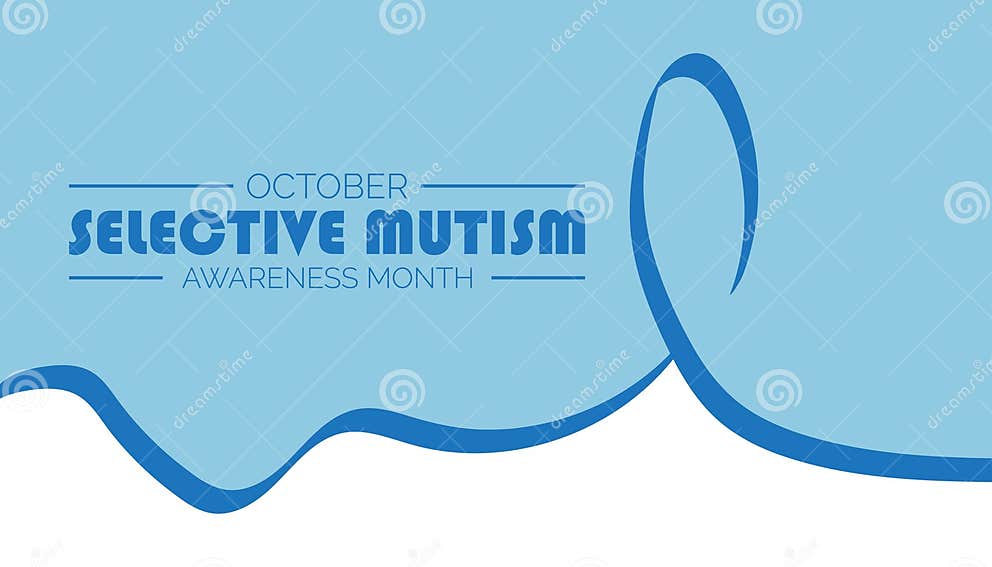 Selective Mutism Awareness Month is Observed Every Year on October ...