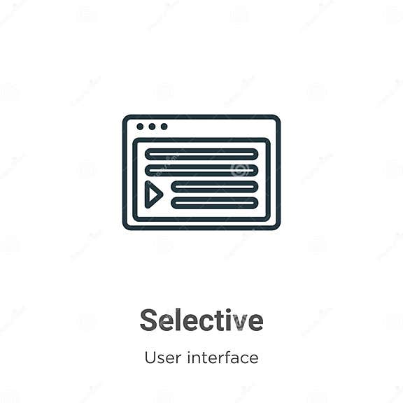 Selective Outline Vector Icon. Thin Line Black Selective Icon, Flat ...