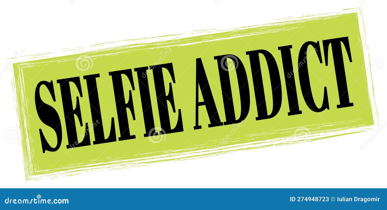 SELFIE ADDICT Text Written on Green-black Stamp Sign Stock Illustration ...