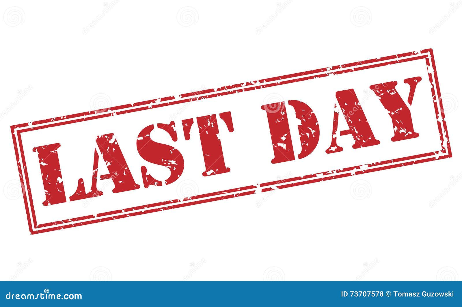 Sello rojo del día pasado stock de ilustración. Ilustración de blanco ...