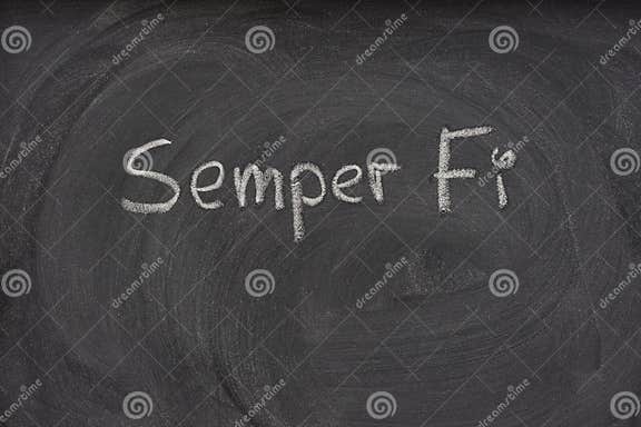Semper Fi Handwritten on a Blackboard Stock Photo - Image of marine ...