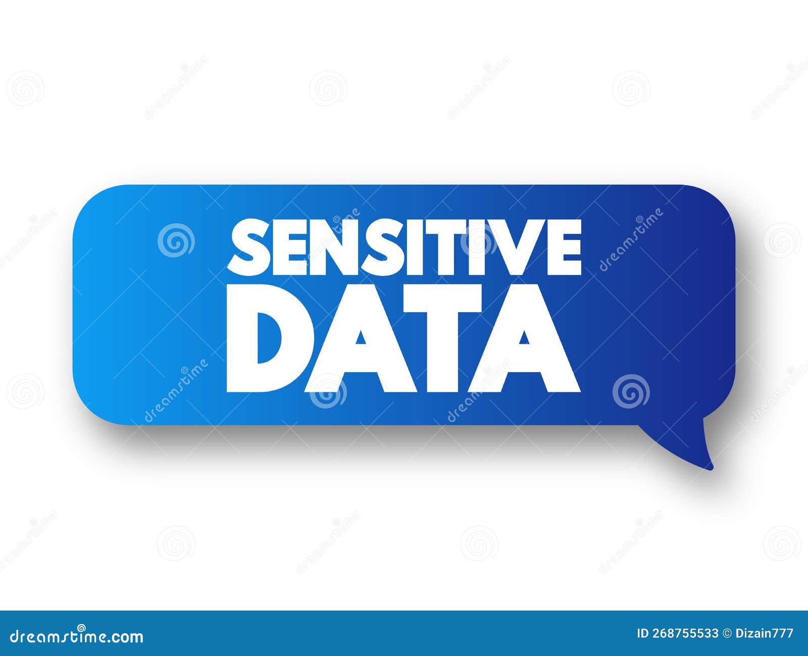Sensitive Data - Confidential Information that Must Be Kept Safe from ...