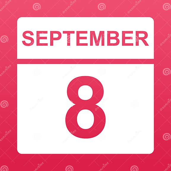 September 8. White Calendar on a Colored Background. Day on the ...
