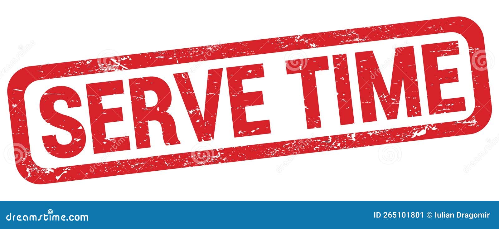 SERVE TIME Text Written on Red Rectangle Stamp Stock Illustration ...