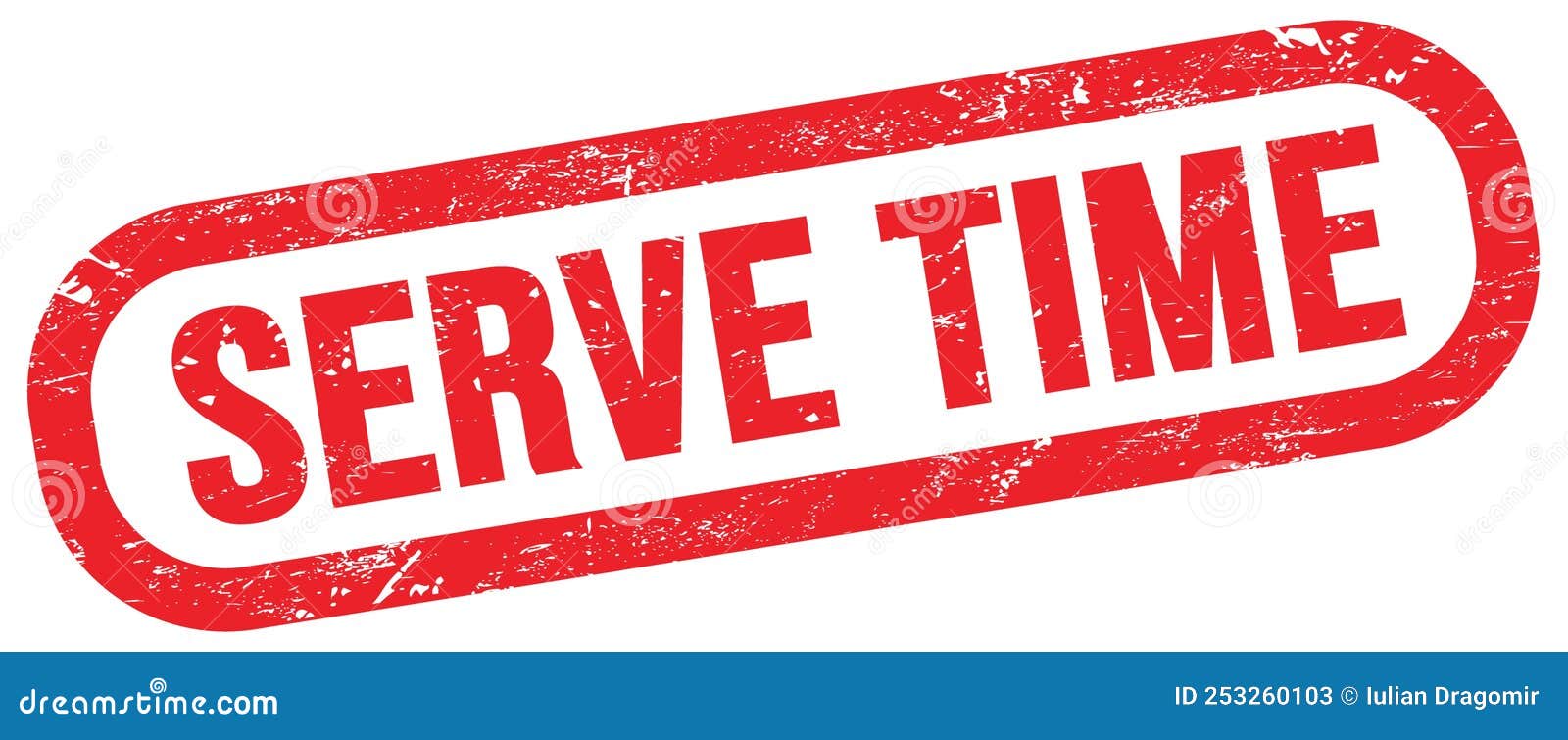 SERVE TIME, Text Written on Red Stamp Sign Stock Image - Image of ...