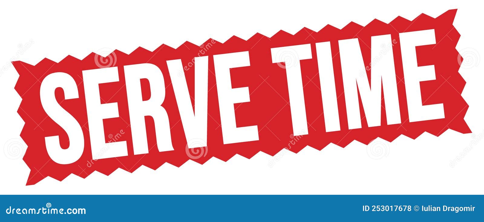 SERVE TIME Text Written on Red Stamp Sign Stock Illustration ...