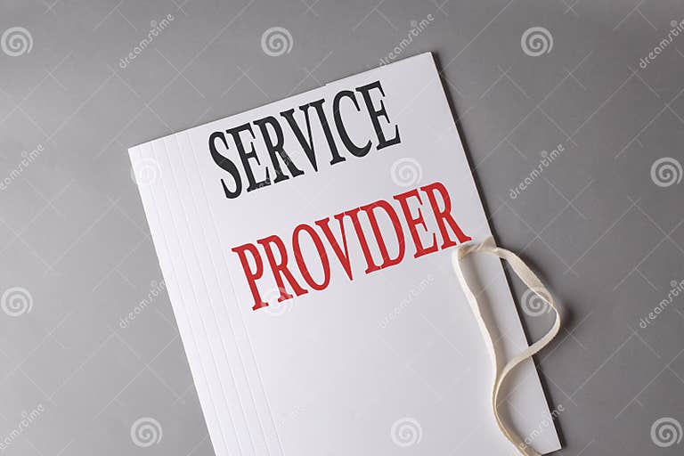 SERVICE PROVIDER Text on White Folder on Grey Background Stock Photo ...