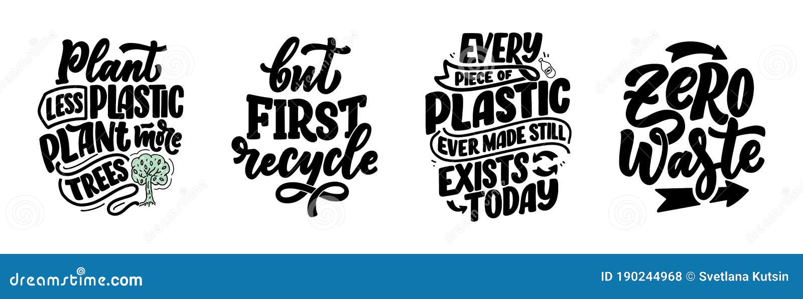 Set with Lettering Slogans about Waste Recycling. Nature Concept Based ...