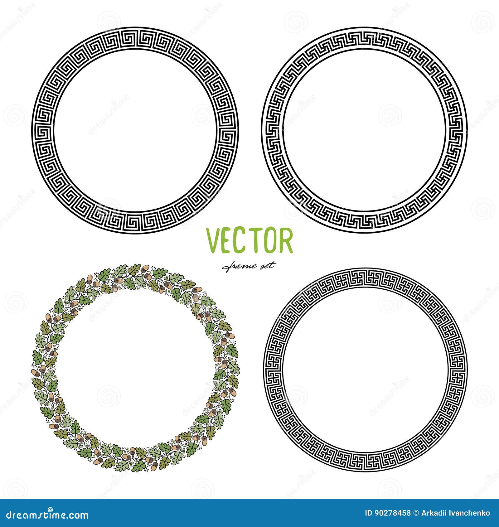Set, Round Meander Frames, Ancient European Pattern and Wreath of Oak ...