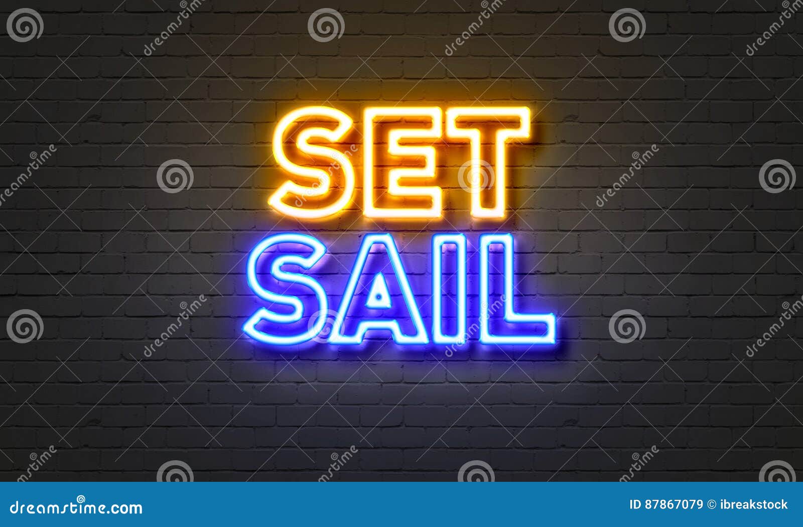 Set Sail Neon Sign on Brick Wall Background. Stock Illustration ...