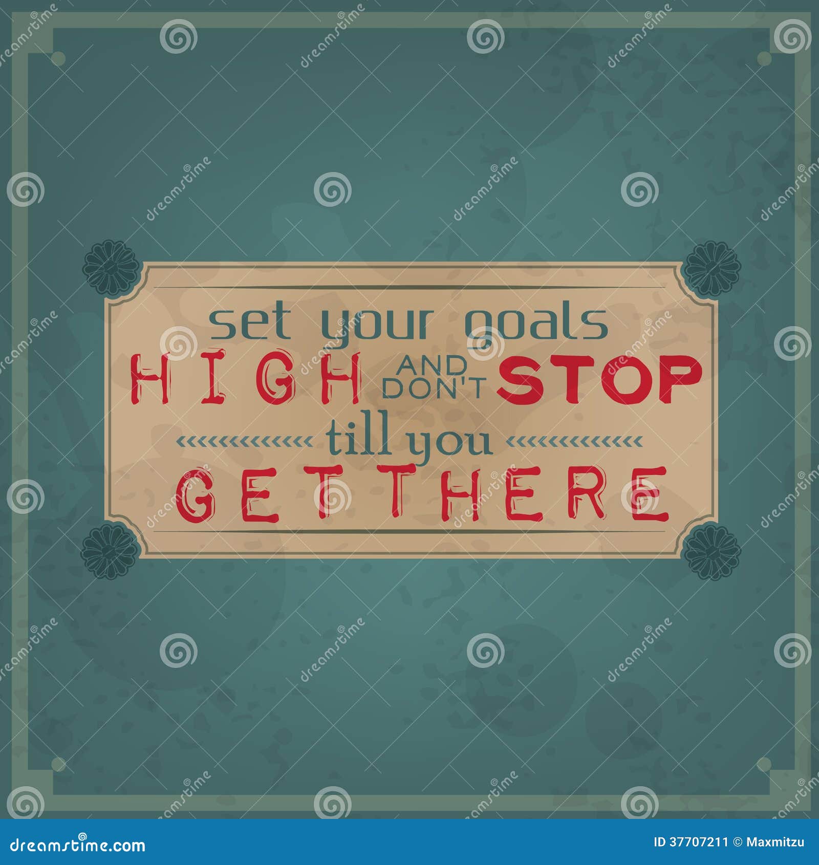 Set Your Goals High and Don T Stop Stock Vector - Illustration of ...