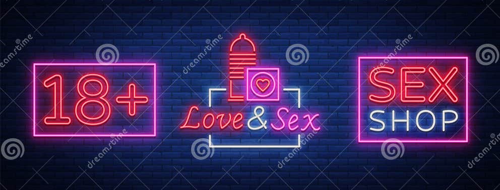 Sex Shop Set Of Logos In Neon Style Collection Of Emblems Neon Effect