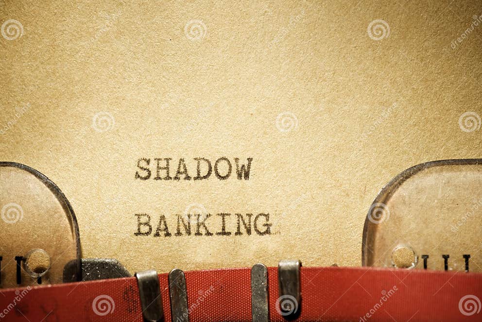 Shadow banking text stock photo. Image of unregulated - 285344106