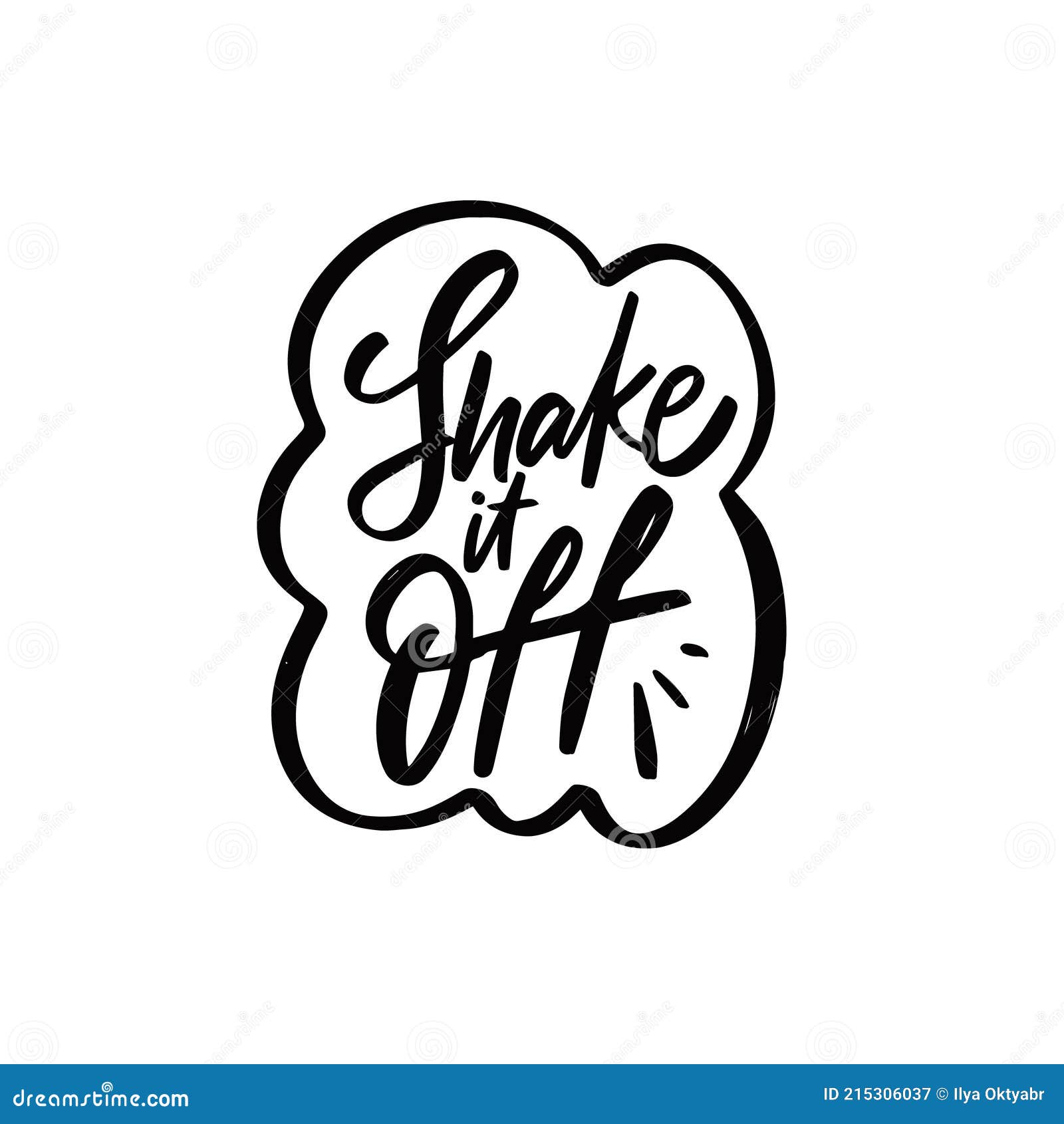 Shake it Off. Hand Drawn Black Color Lettering Phrase Stock Vector ...