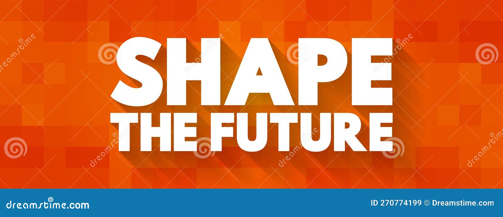 Shape the Future Text Concept for Presentations and Reports Stock Image ...