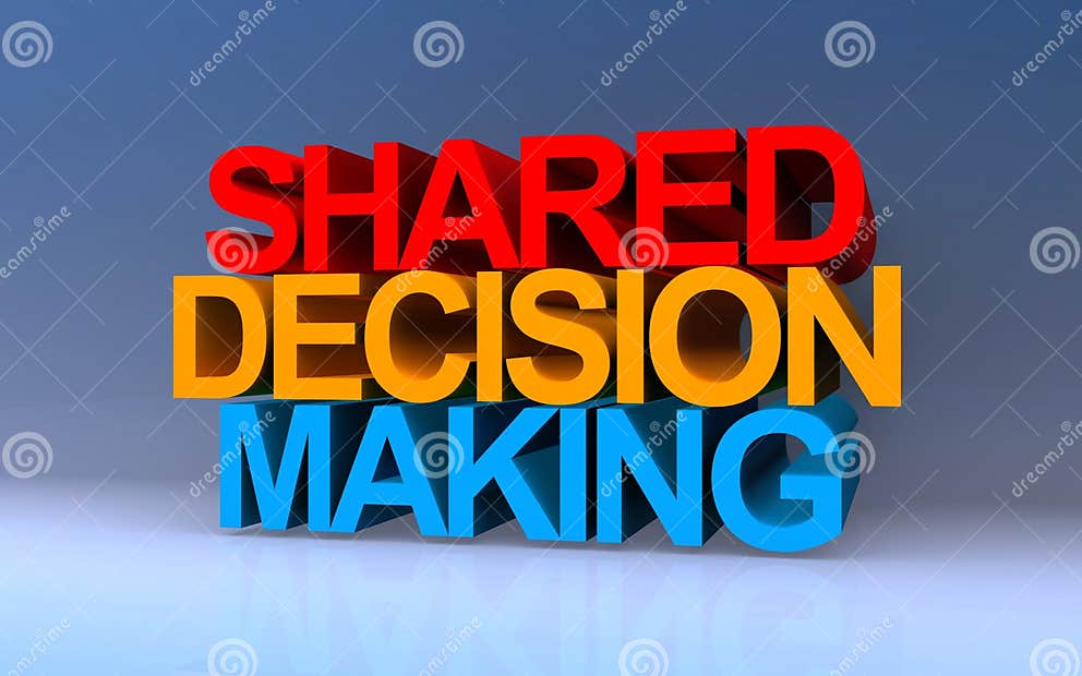 Shared Decision Making on Blue Stock Photo - Image of choices, clinician: 291439934