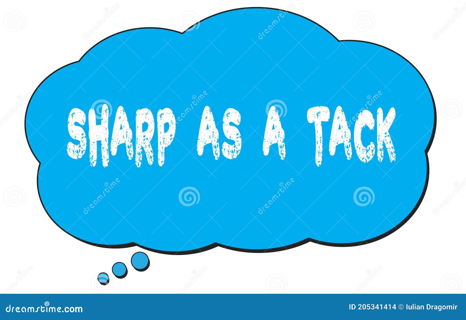 SHARP AS a TACK Text Written on a Blue Thought Bubble Stock ...
