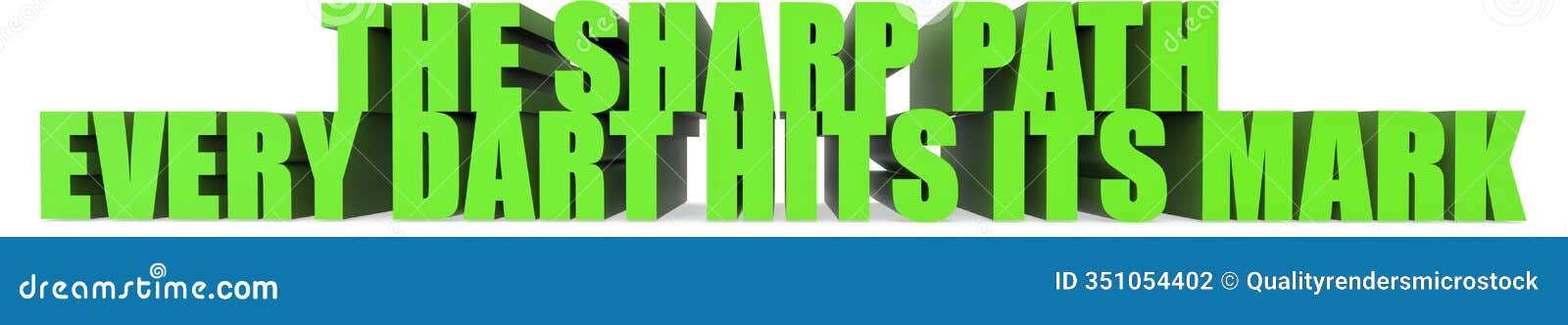 The Sharp Path Every Dart Hits Its Mark, 3d Text Stock Photo ...