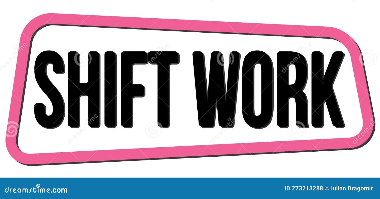 SHIFT WORK Text on Pink-black Trapeze Stamp Sign Stock Illustration ...