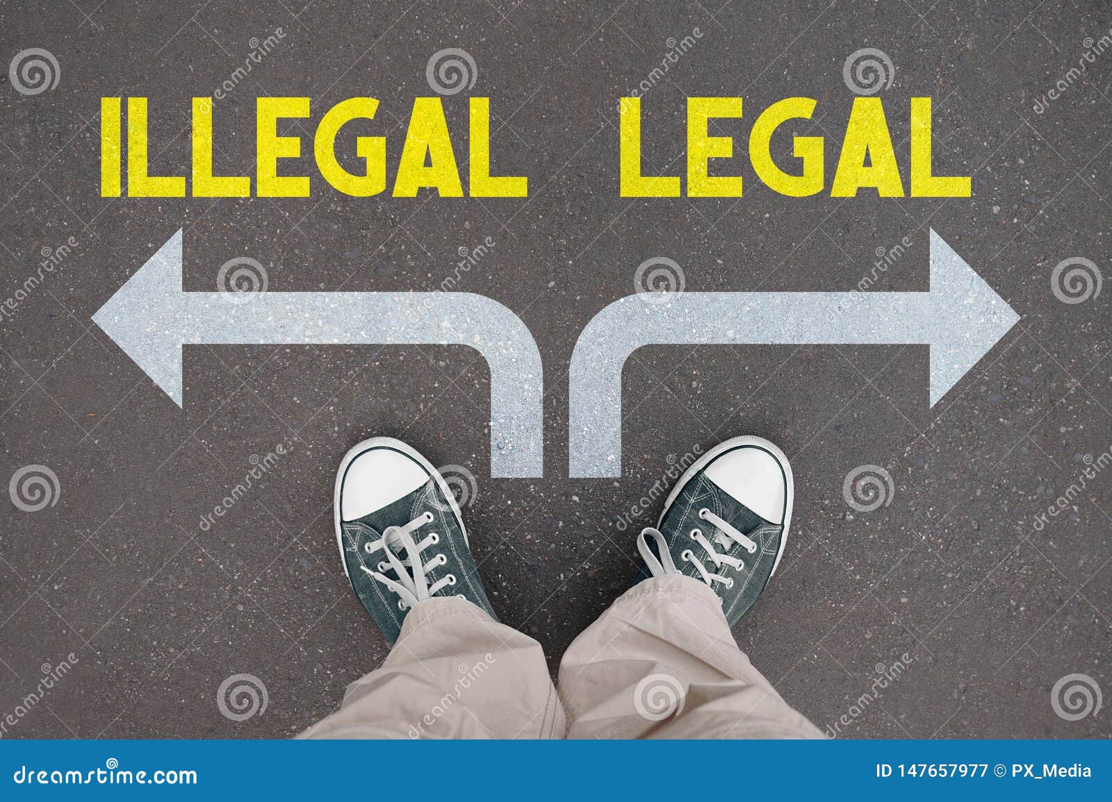 Illegal And Legal As A Choice - Pictured As Words Illegal, Legal On ...