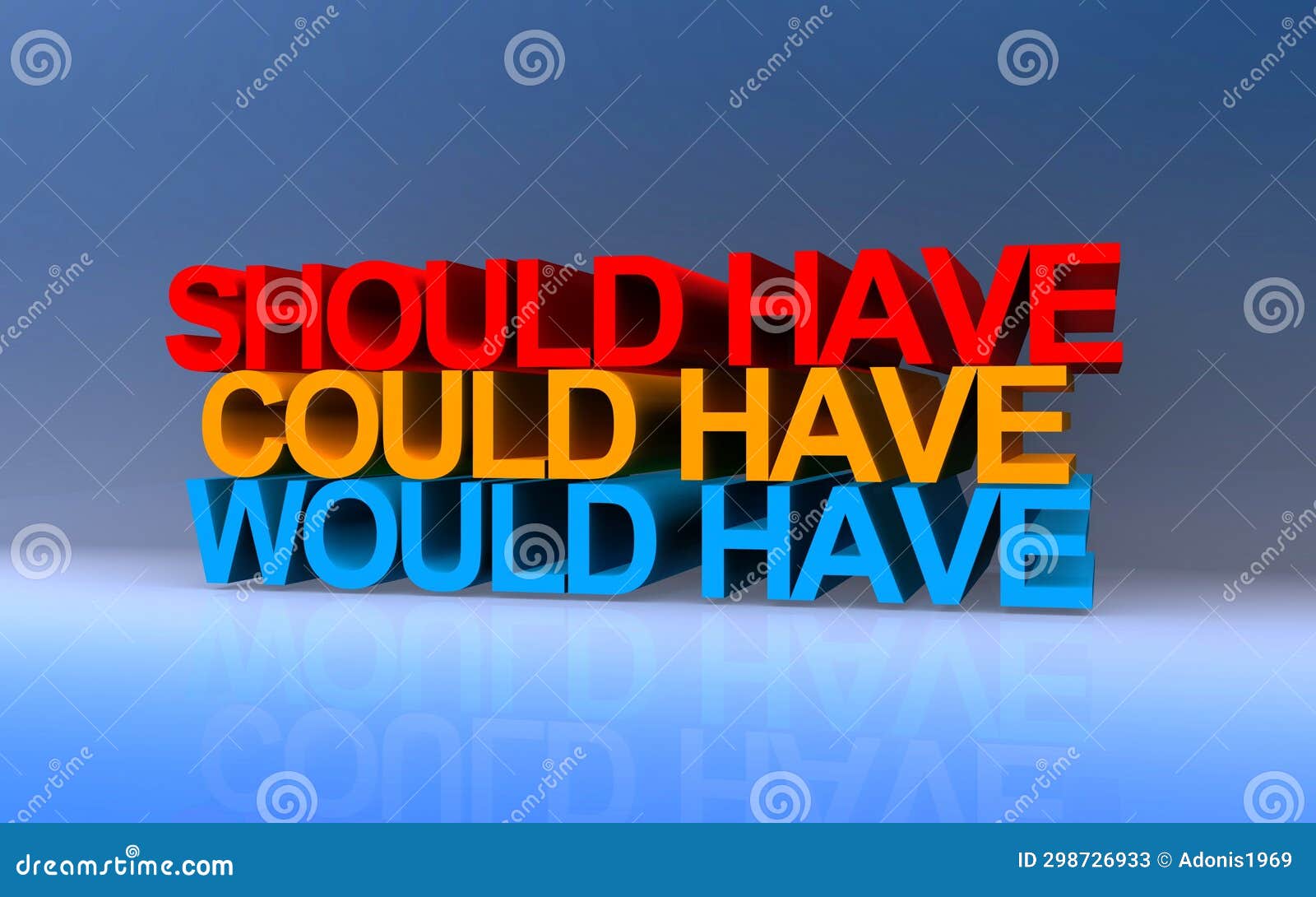 Should Have Could Have Would Have on Blue Stock Image - Image of ...