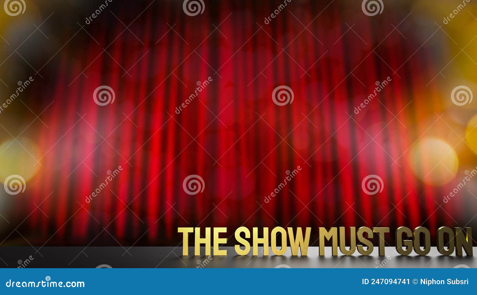 Show Must Go on Gold Text on Stage for Entertainment or Present Concept ...