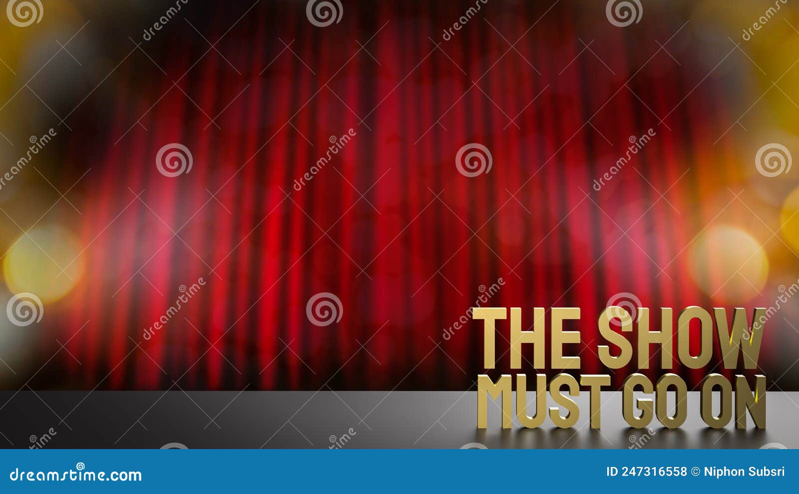 Show Must Go on Gold Text on Stage for Entertainment or Present Concept ...