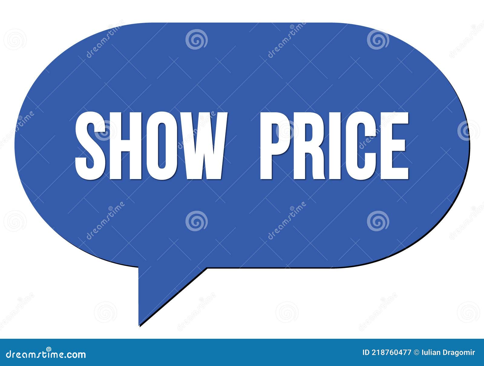 SHOW PRICE Text Written in a Blue Speech Bubble Stock Illustration ...