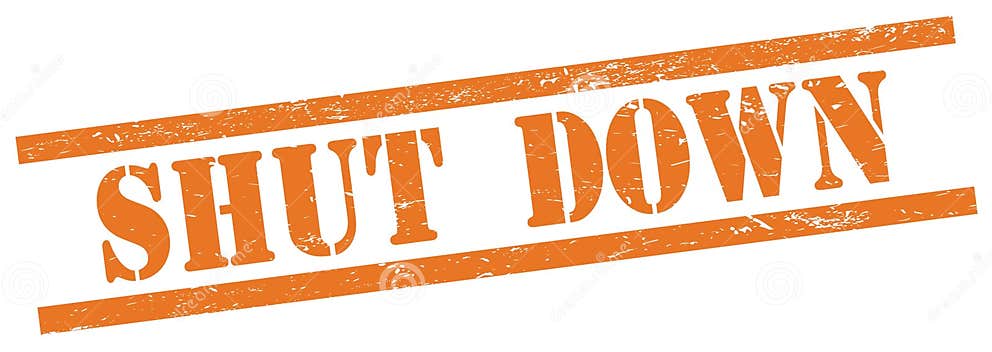 SHUT DOWN Text on Orange Grungy Rectangle Stamp Stock Illustration ...