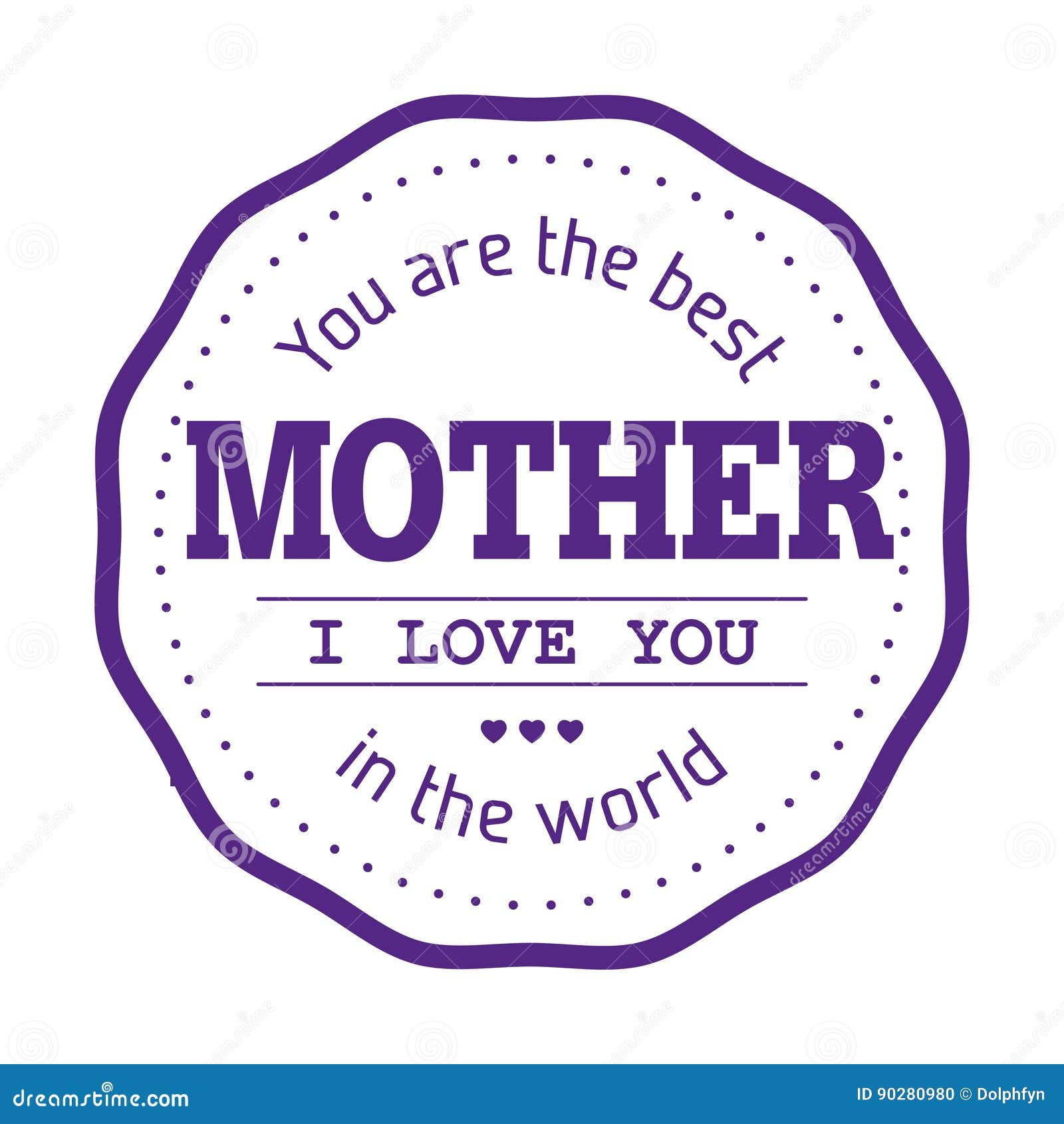 Sie Sind Die Beste Mutter in Der Welt Vektor Abbildung - Illustration ...