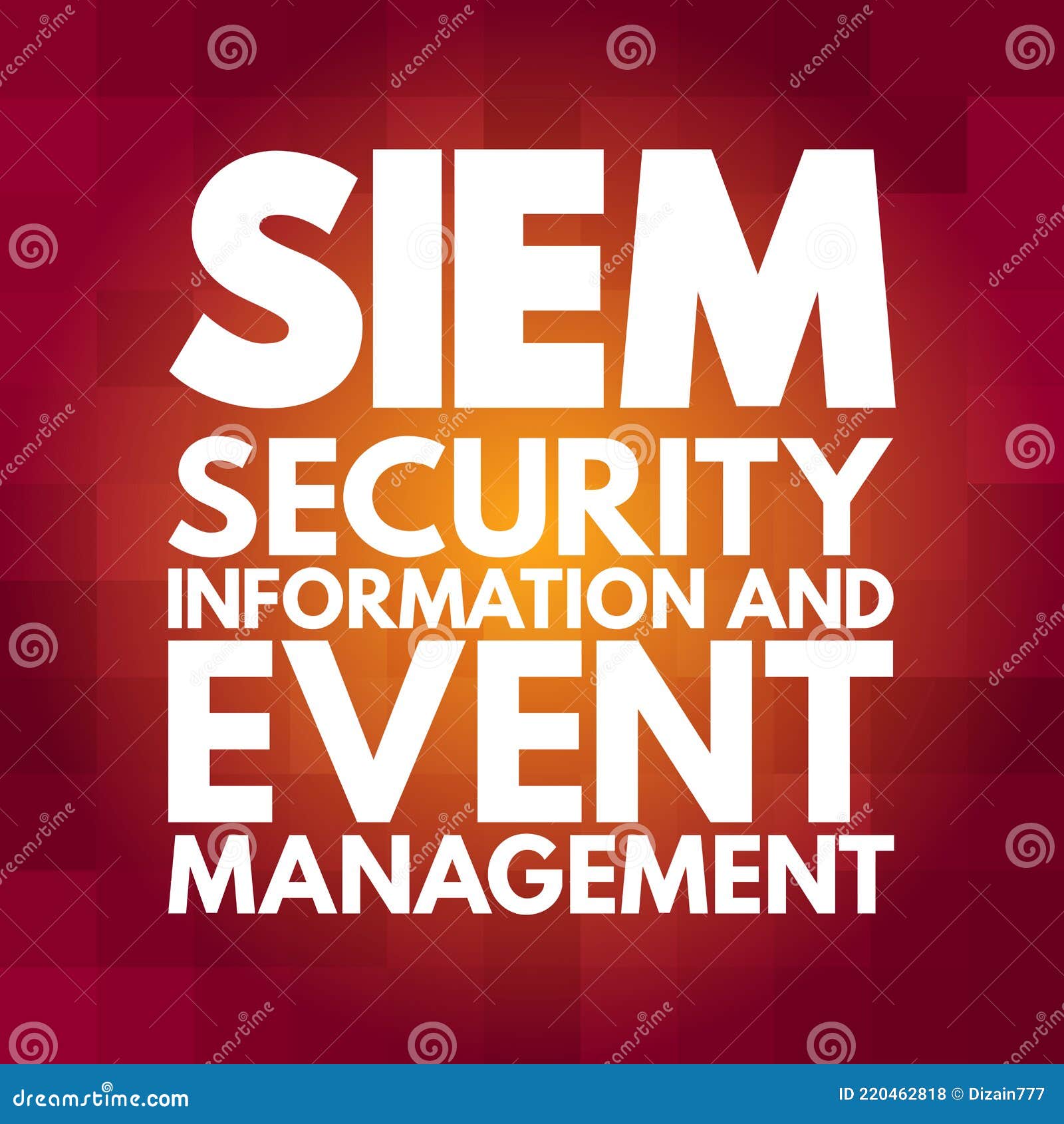 SIEM - Security Information And Event Management Acronym, Business ...