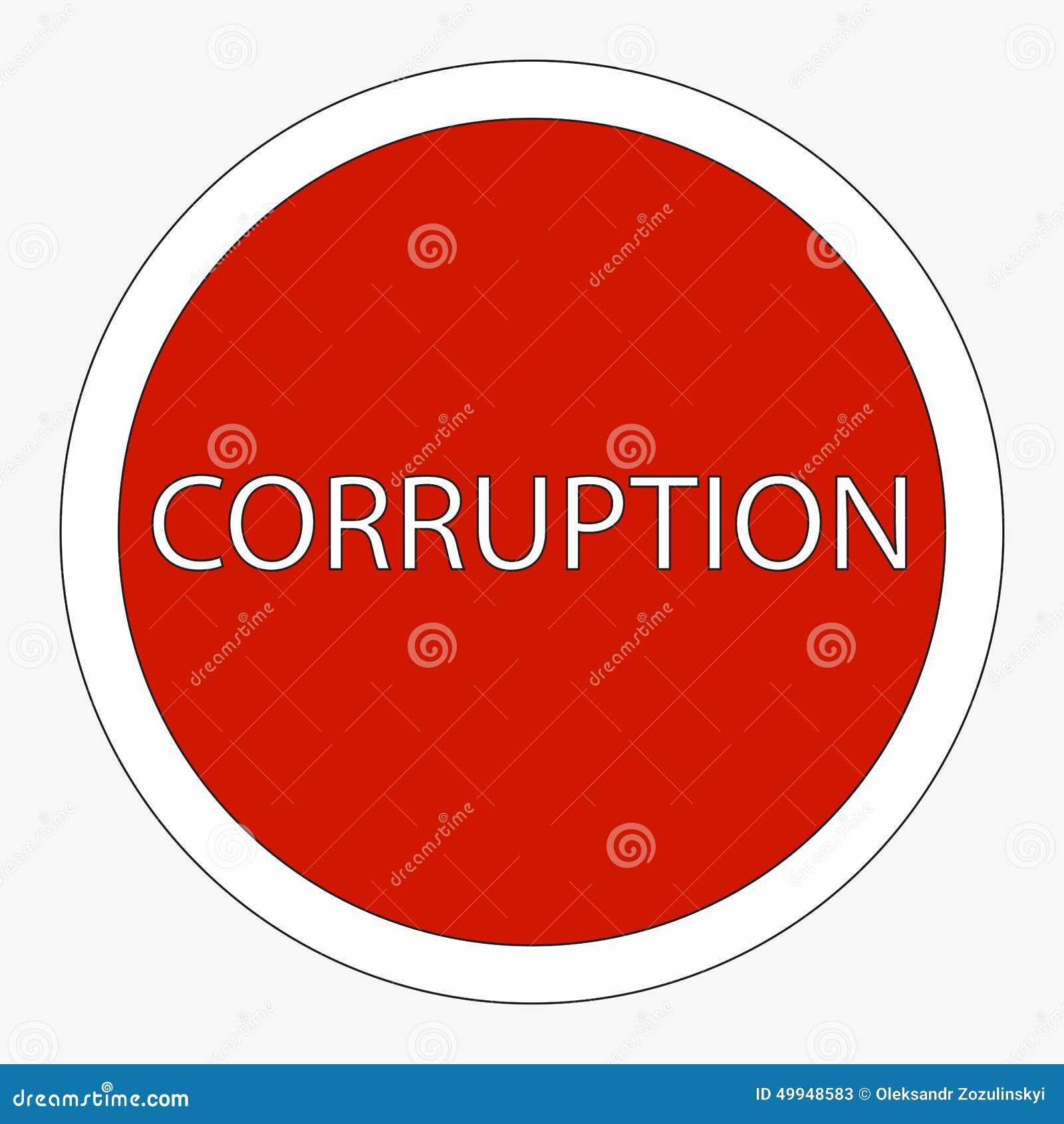 Sign Ban Corruption. Raster Stock Illustration - Illustration of ...