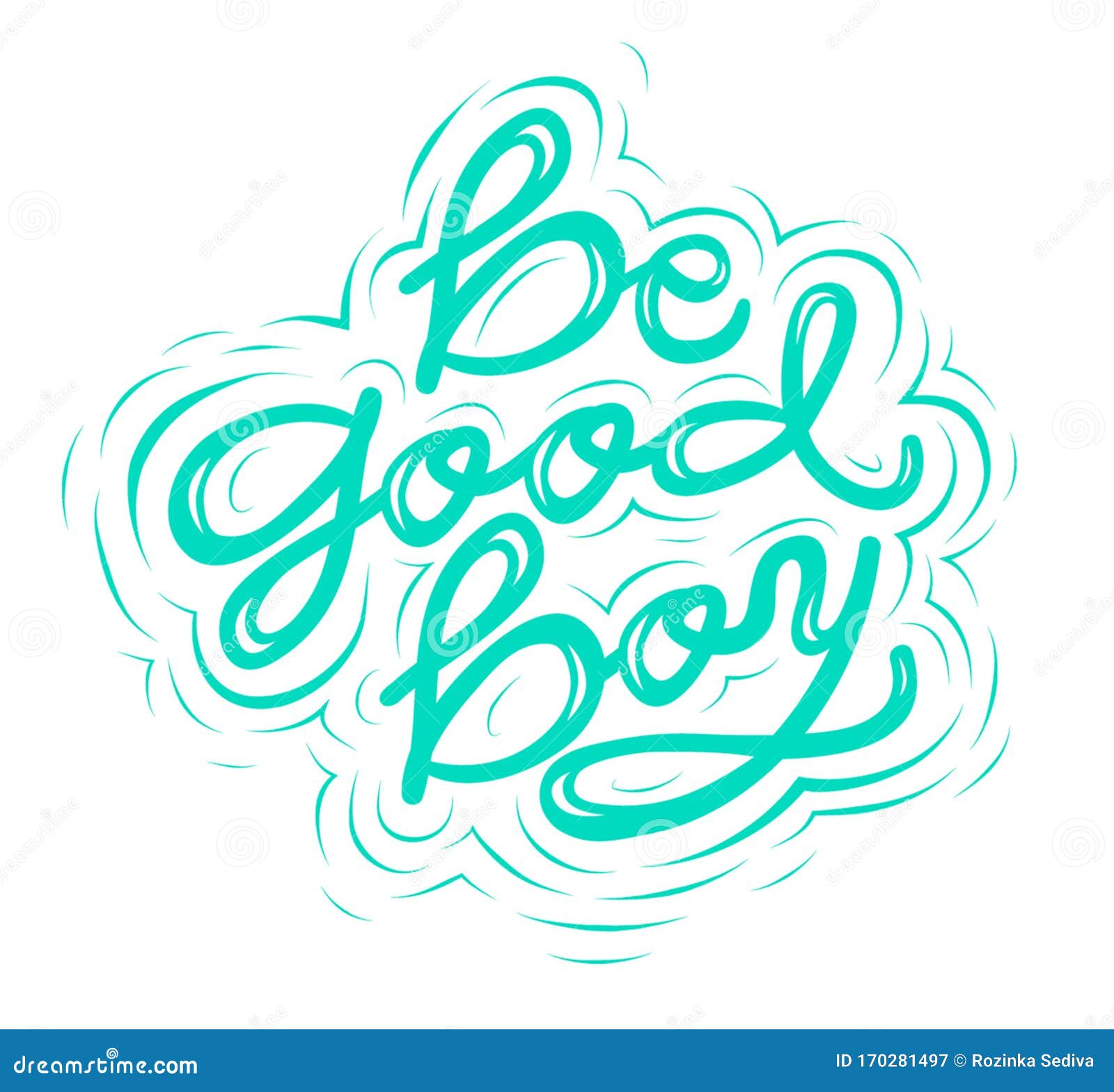 Sign Be Good Boy, Icon for Your Website, Label, Dynamic Design. Hand ...