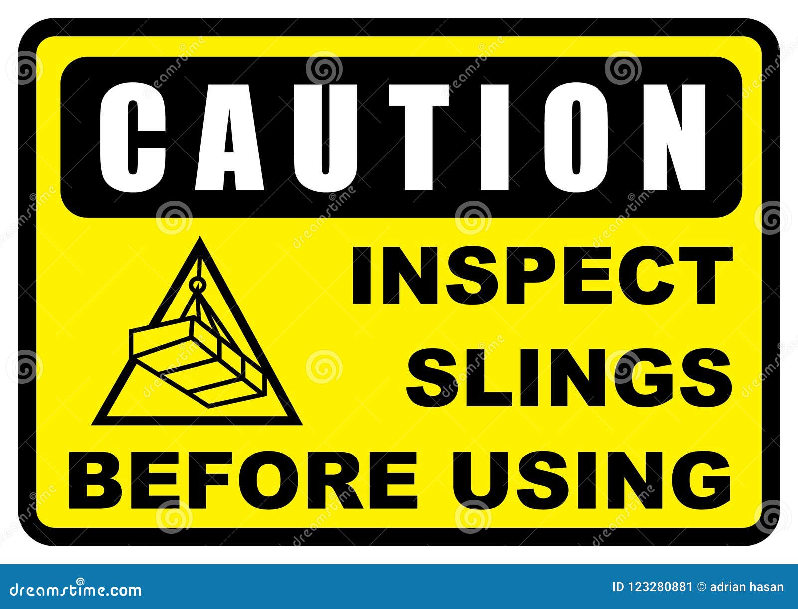 Sign Caution Inspect Slings before Using Stock Illustration ...