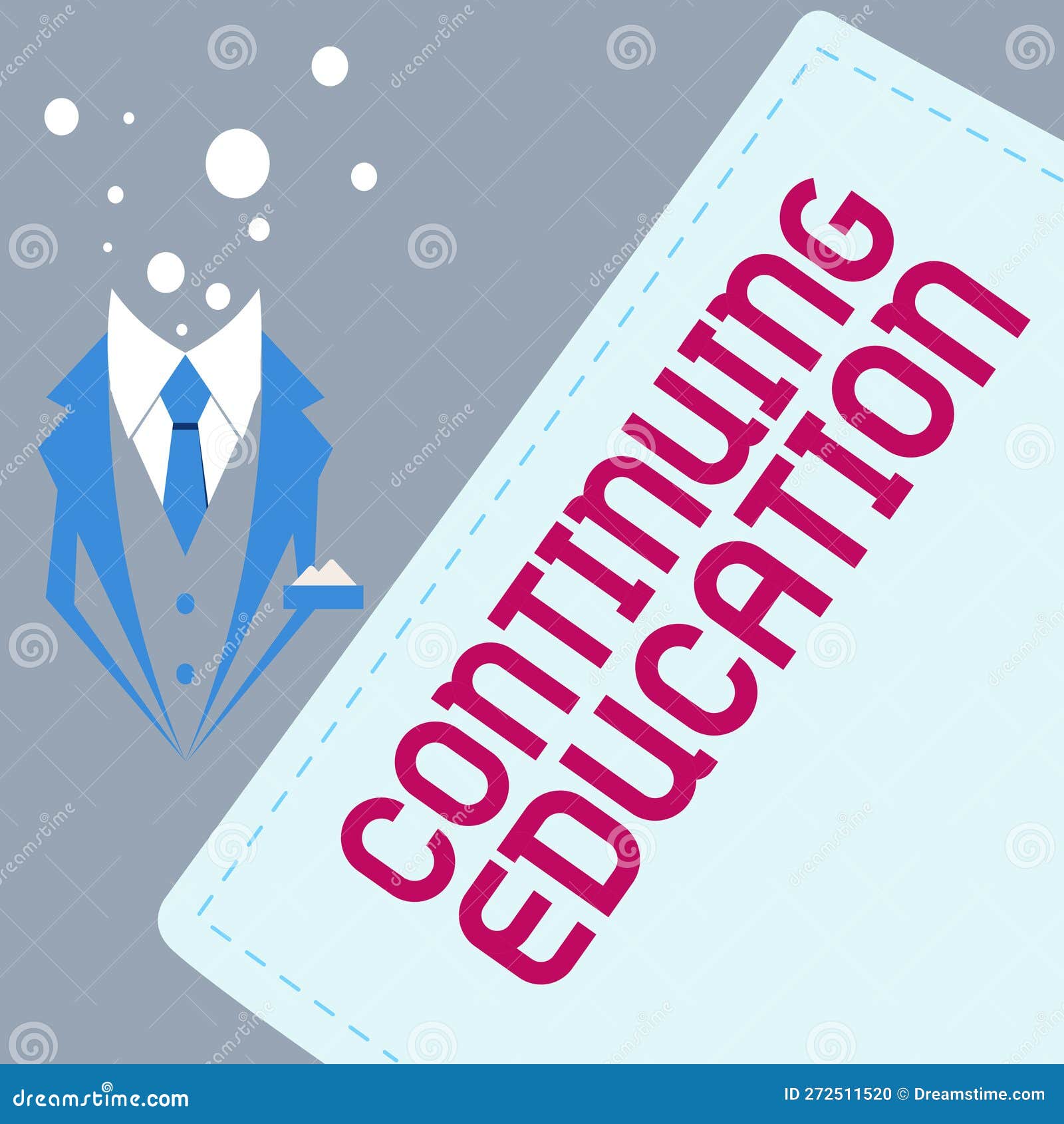 Sign Displaying Continuing Education. Concept Meaning Continued ...