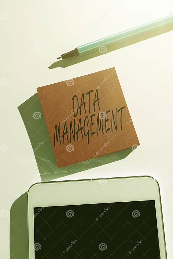 Sign Displaying Data ManagementThe Practice of Organizing and Maintaining Data Processes. Word ...