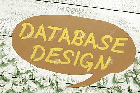 Sign Displaying Database Design. Word Written on Organisation of Data ...