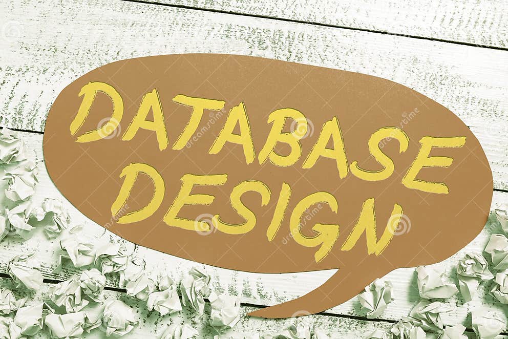 Sign Displaying Database Design. Word Written on Organisation of Data ...
