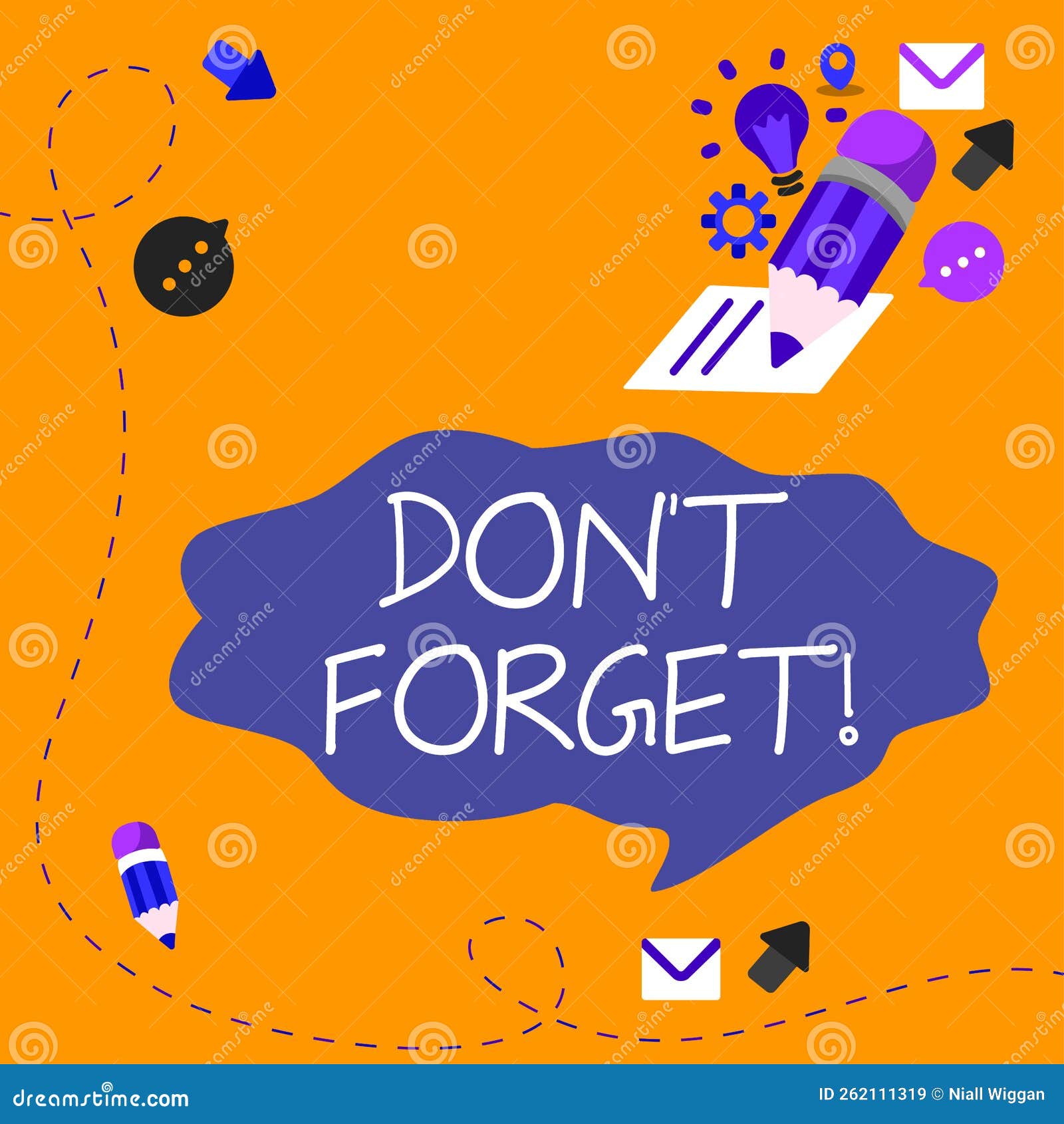 Sign Displaying Don T Forget. Word for Asking Someone To Keep ... Sign Displaying Don T Forget. Word for Asking Someone To Keep ...
