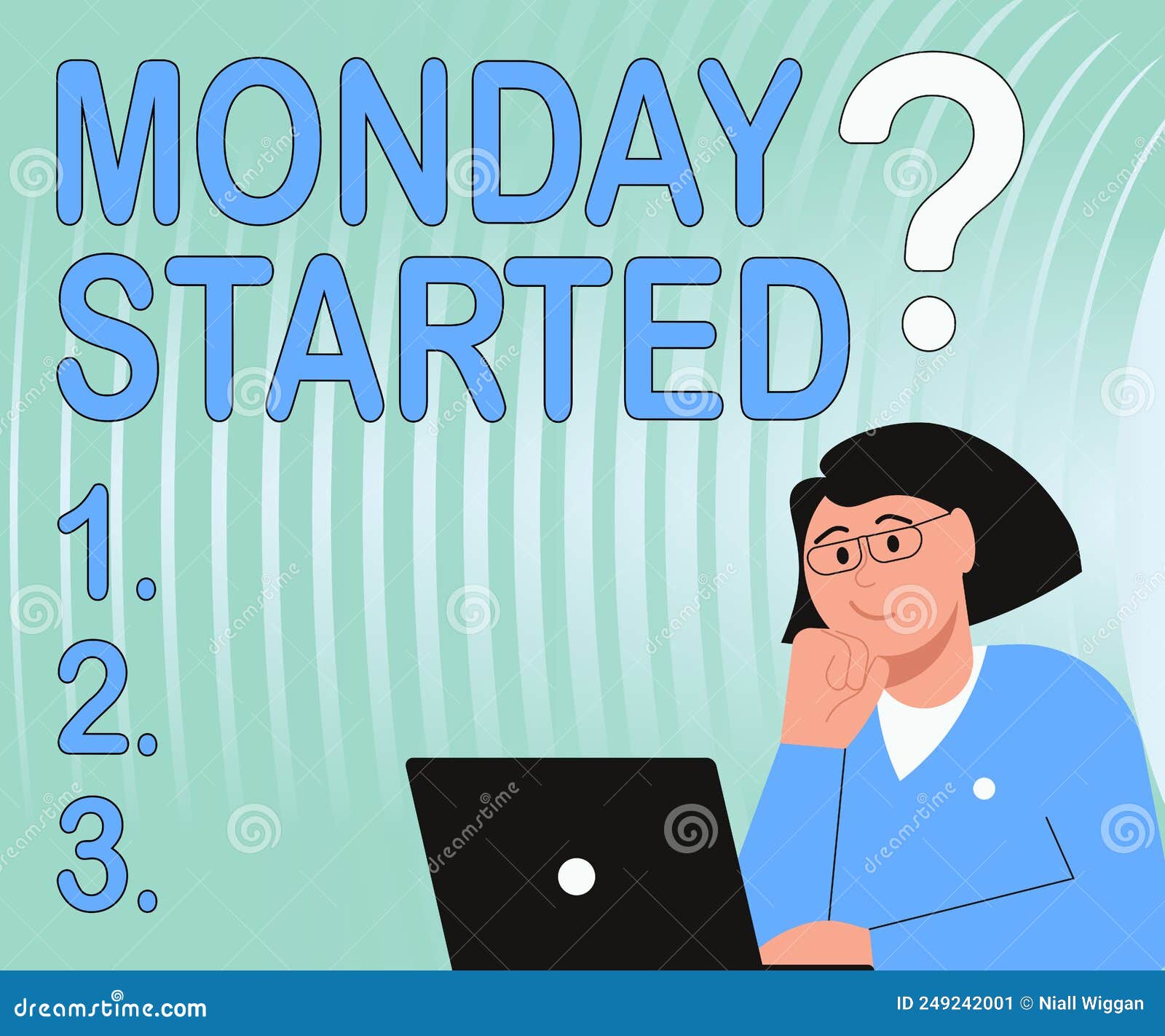 Sign Displaying Monday Started. Internet Concept Getting Ready for New ...