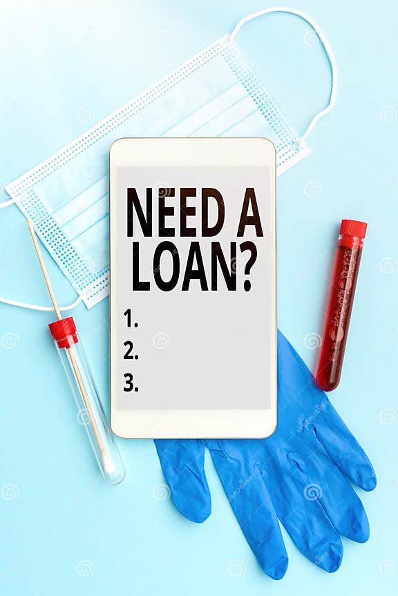 Sign Displaying Need a Loan Question. Business Idea Asking he Need ... Sign Displaying Need a Loan Question. Business Idea Asking he Need ...
