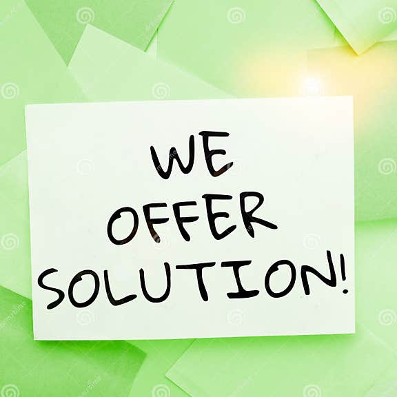 Sign Displaying we Offer Solution. Word Written on Give Means of ...