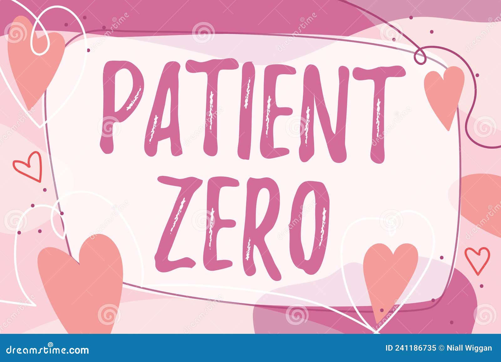 Sign Displaying Patient Zero. Business Showcase Primary Disease Carrier ... Sign Displaying Patient Zero. Business Showcase Primary Disease Carrier ...
