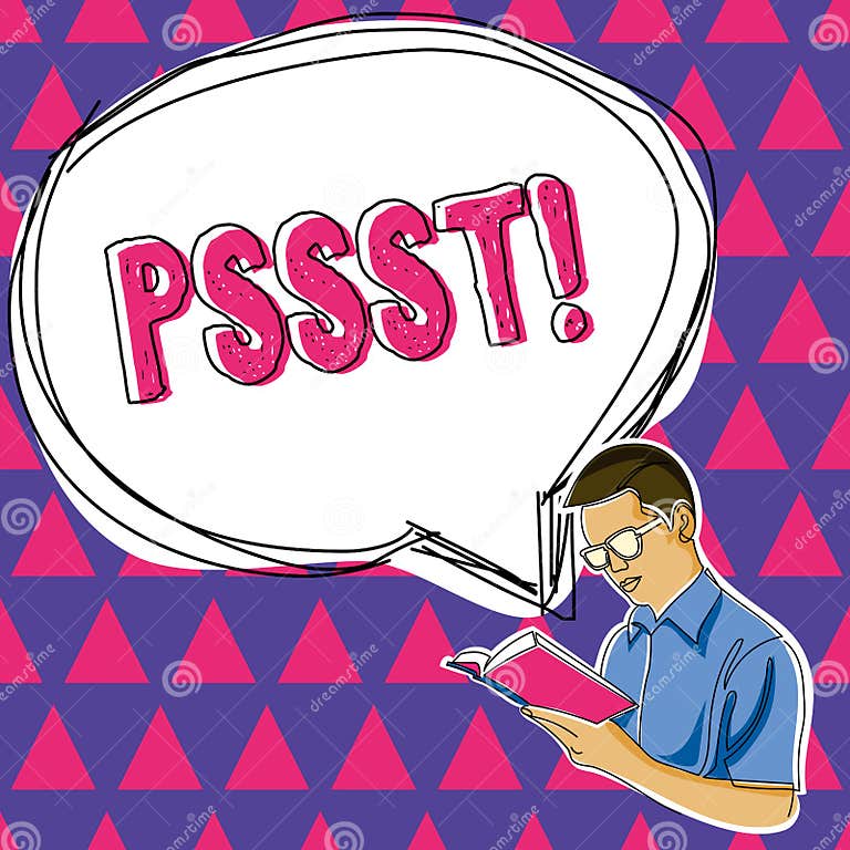 Sign Displaying Pssst. Word Written on Expression Way To Attract ... Sign Displaying Pssst. Word Written on Expression Way To Attract ...