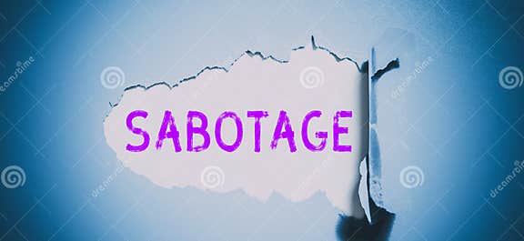 Sign Displaying Sabotage. Business Showcase Destruction of an Employer ... Sign Displaying Sabotage. Business Showcase Destruction of an Employer ...