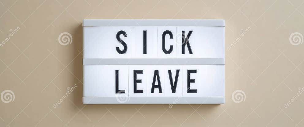Sign Displaying Sick Leave in Bold Black Letters on a Light Background ...