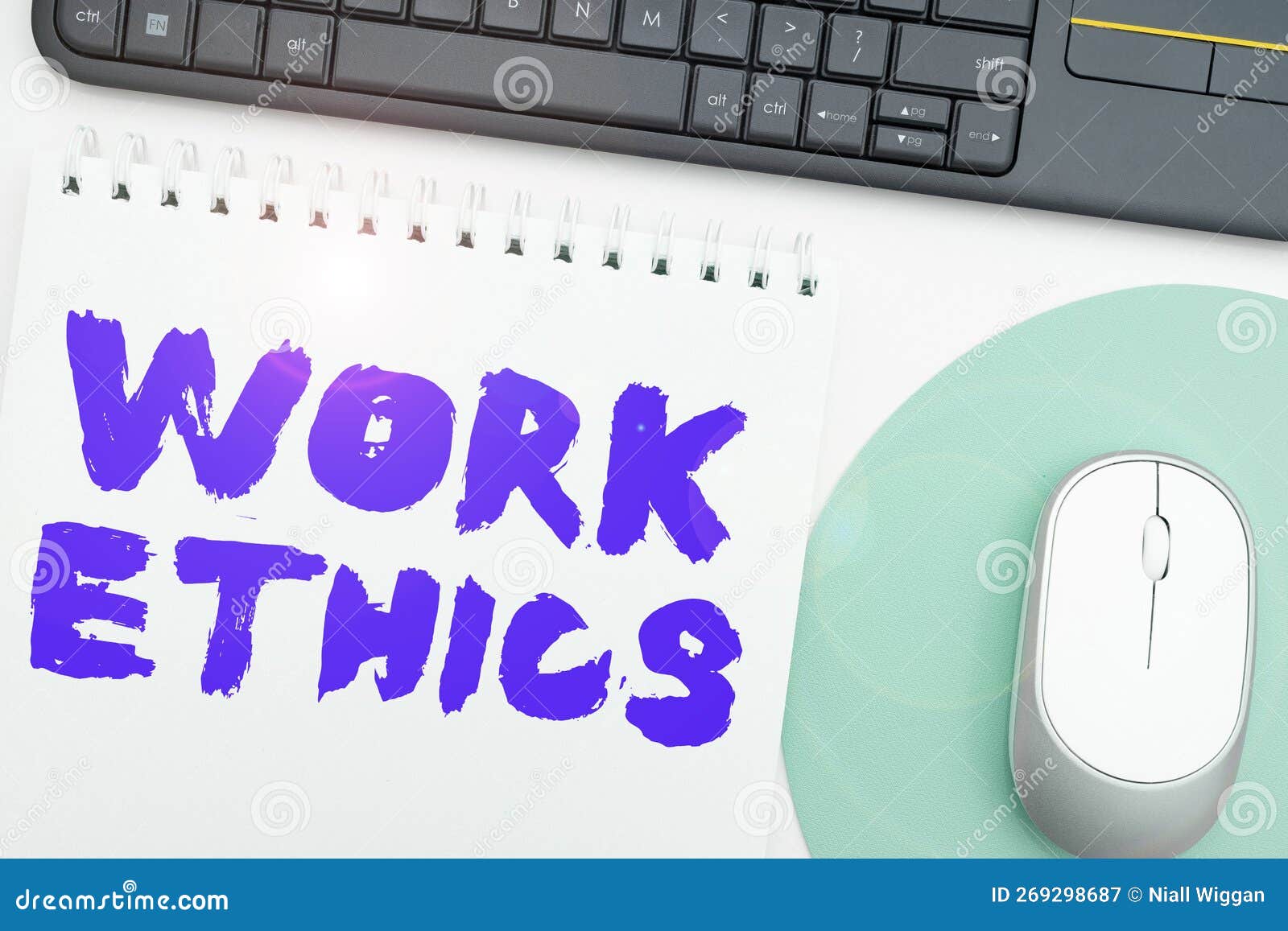 Sign Displaying Work Ethics. Word for a Set of Values Centered on the ...