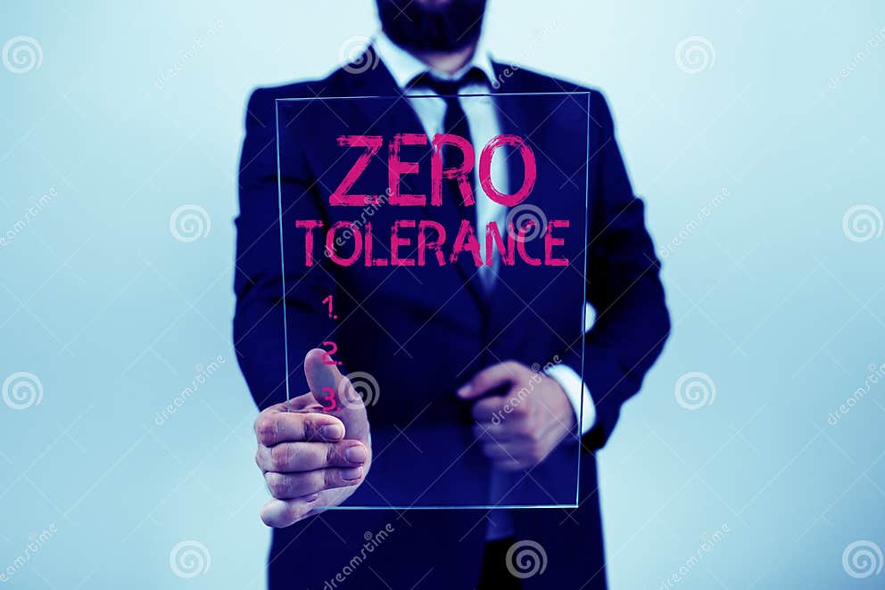 Sign Displaying Zero Tolerance. Business Concept Refusal To Accept ...